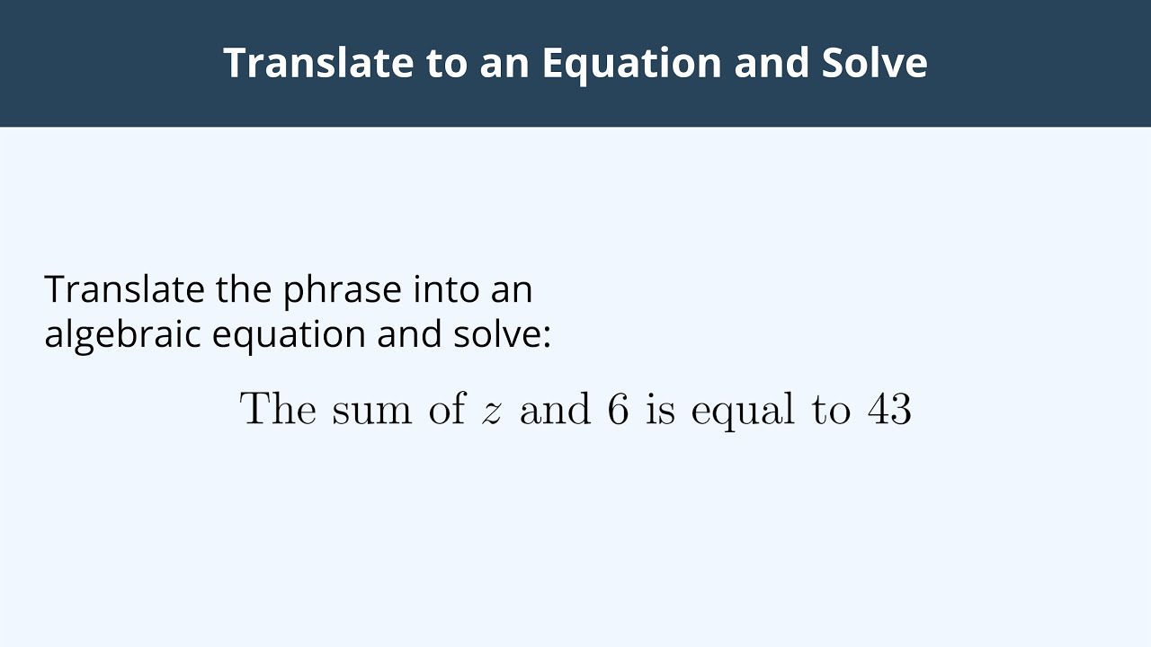 Translate to an Equation and Solve - 3 - YouTube