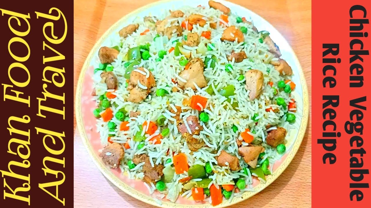 Chicken Vegetable Rice Recipe | Murgh sabzi chawal recipe | Chawal ...