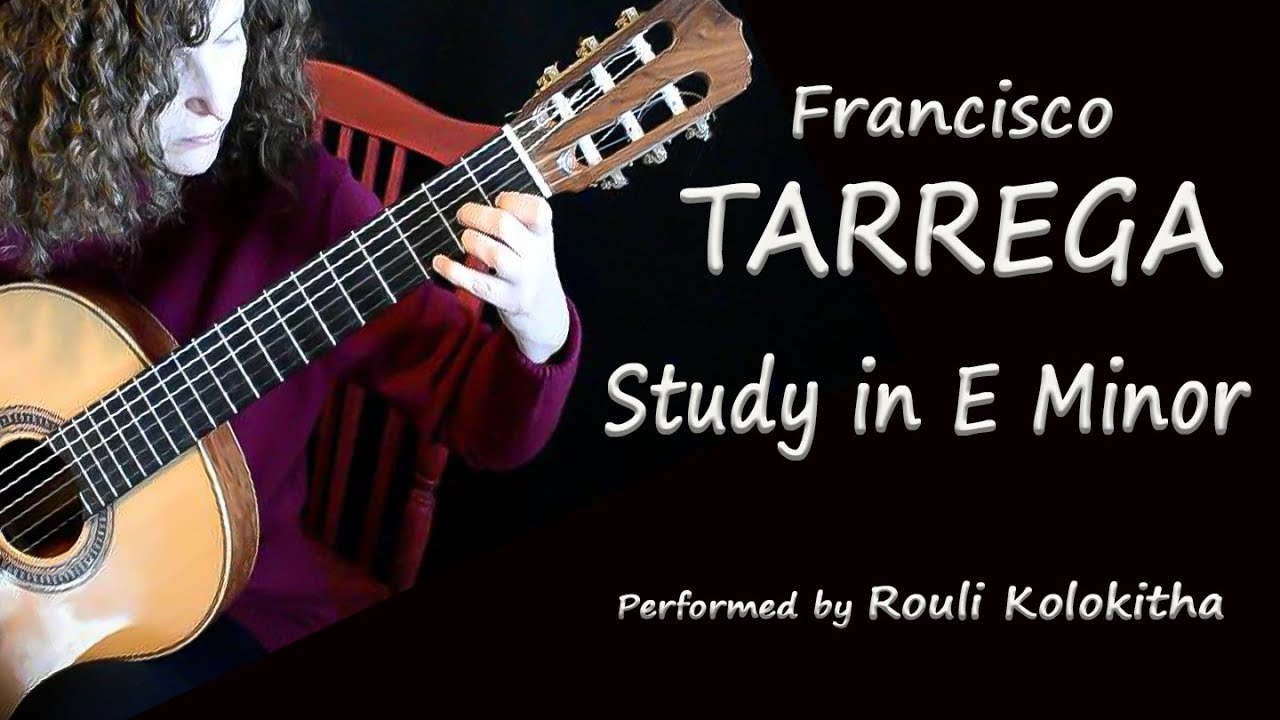 Francisco Tarrega -Study in E minor for guitar beginner level piece ...