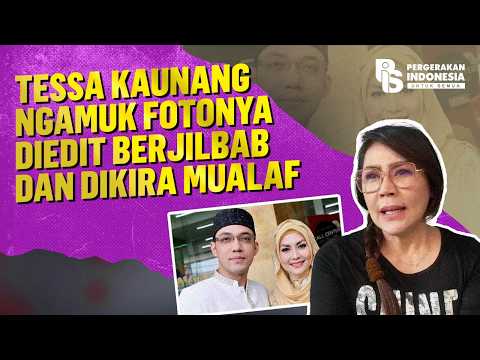 Tessa Kaunang Ngamuk Fotonya Diedit Berjilbab dan Dikira Mualaf