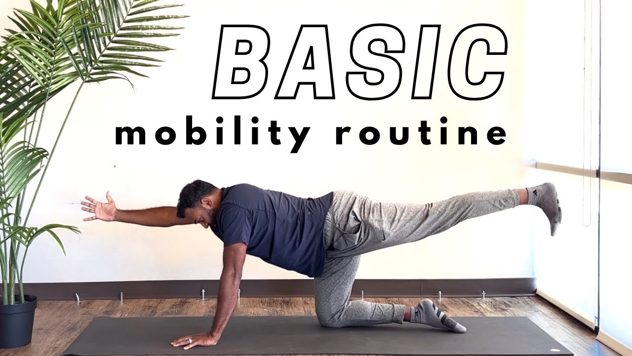 Basic Mobility Routine - YouTube