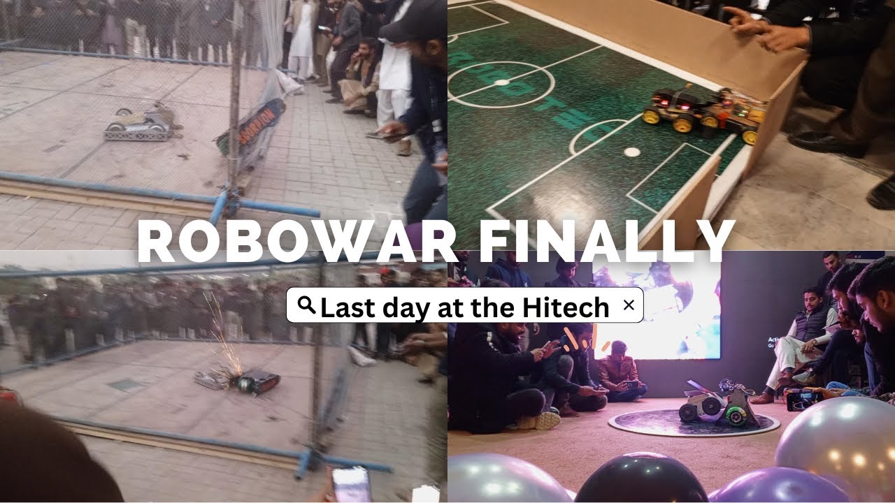 robowar finally | Last day at the Hitech unii ... - YouTube