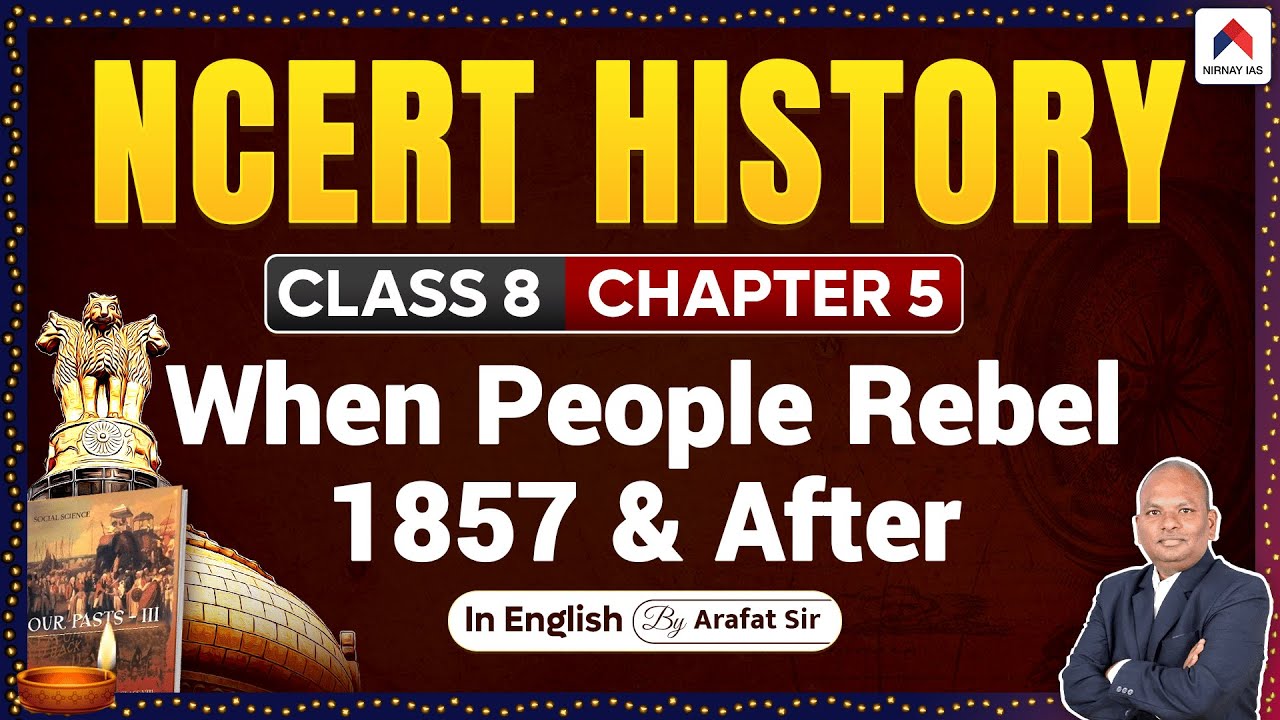 When People Rebel 1857 and After FULL CHAPTER | Class 8 History Chapter ...