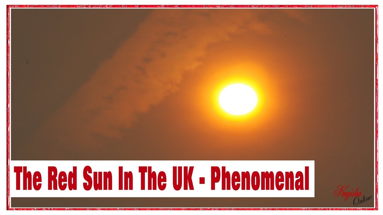 Red Sun In The UK OMG!!! 16th October 2017 KO - YouTube