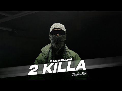 2 Killa X Doube  - Cashflow / Kafadan Kontak ( Prod. Burako Beats )
