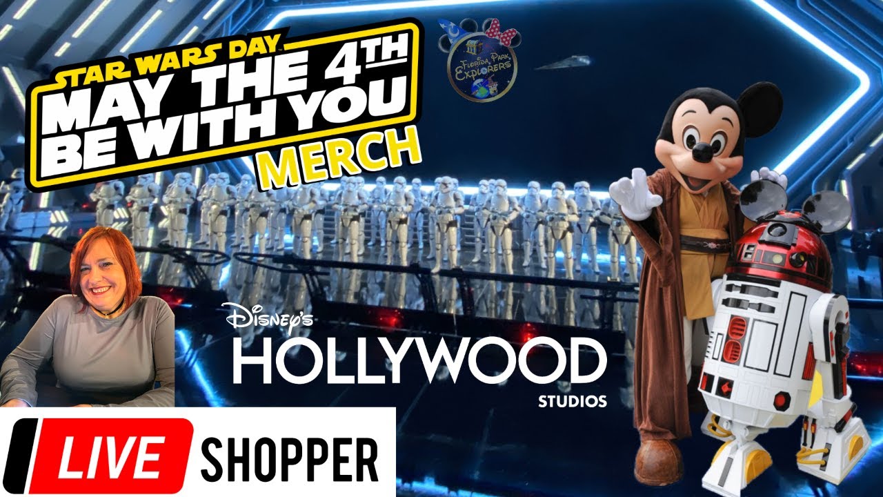 LIVE; May the Fourth at Disney Hollywood Studios for Shopping and Shows ...