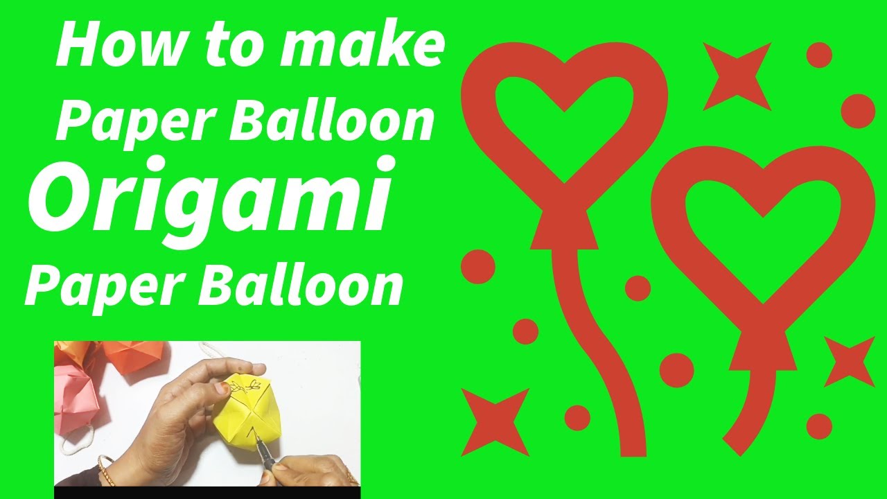 How to make paper balloon easy | how to make paper Balloon origami ...