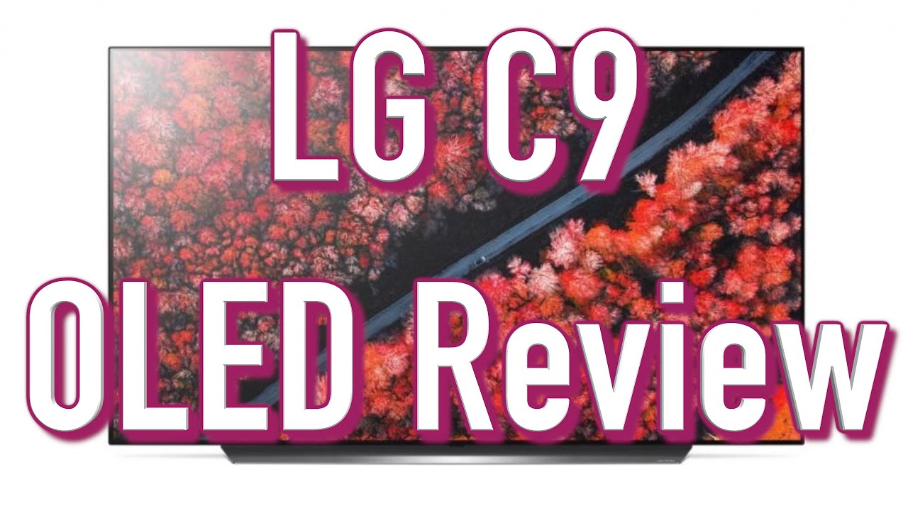 LG C9 OLED TV Review | The Best TV of 2019? - YouTube