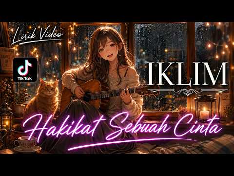Hakikat Sebuah Cinta - IKLIM | Cover AI Terbaik Lirik Video Karaoke | Cover Viral Tiktok