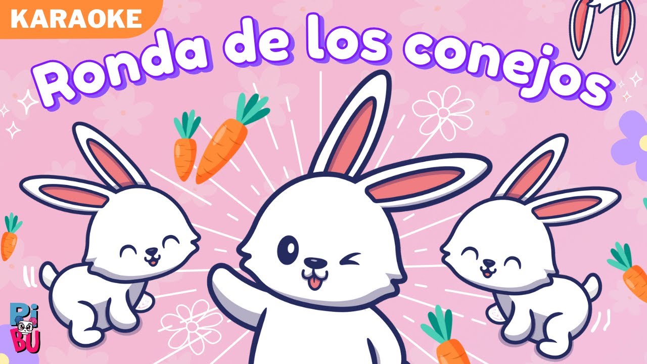 Ronda de los Conejos🐰🥕(Letra/Lyrics) - Karaoke | Canciones Infantiles ...