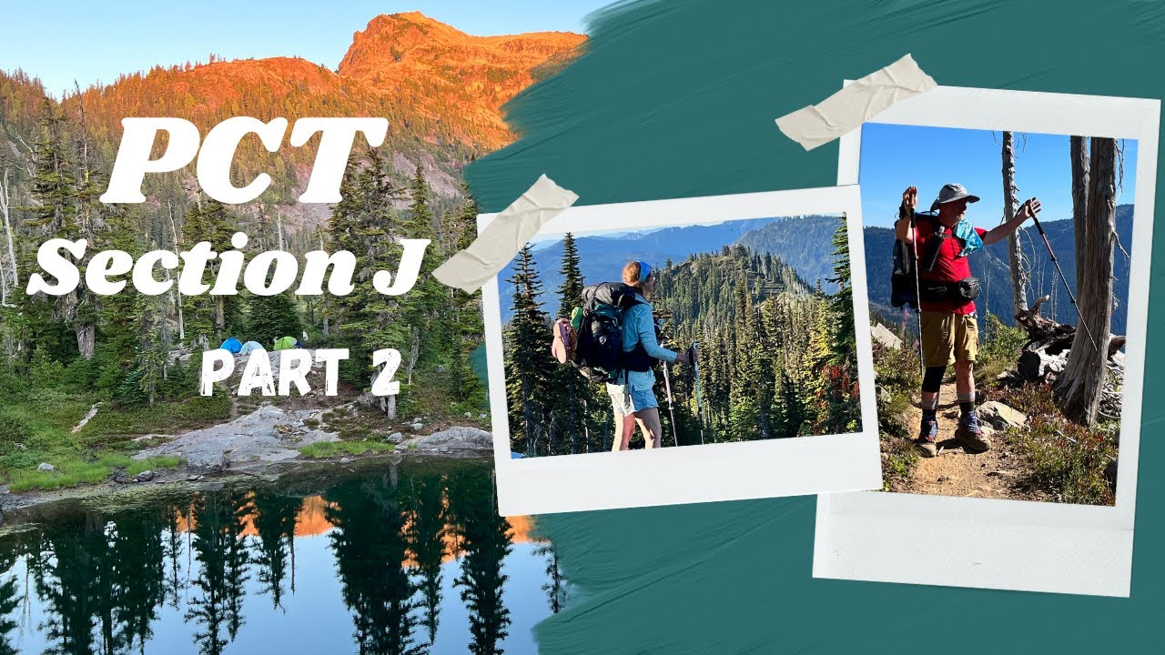 Pacific Crest Trail - Section J - part 2 - YouTube
