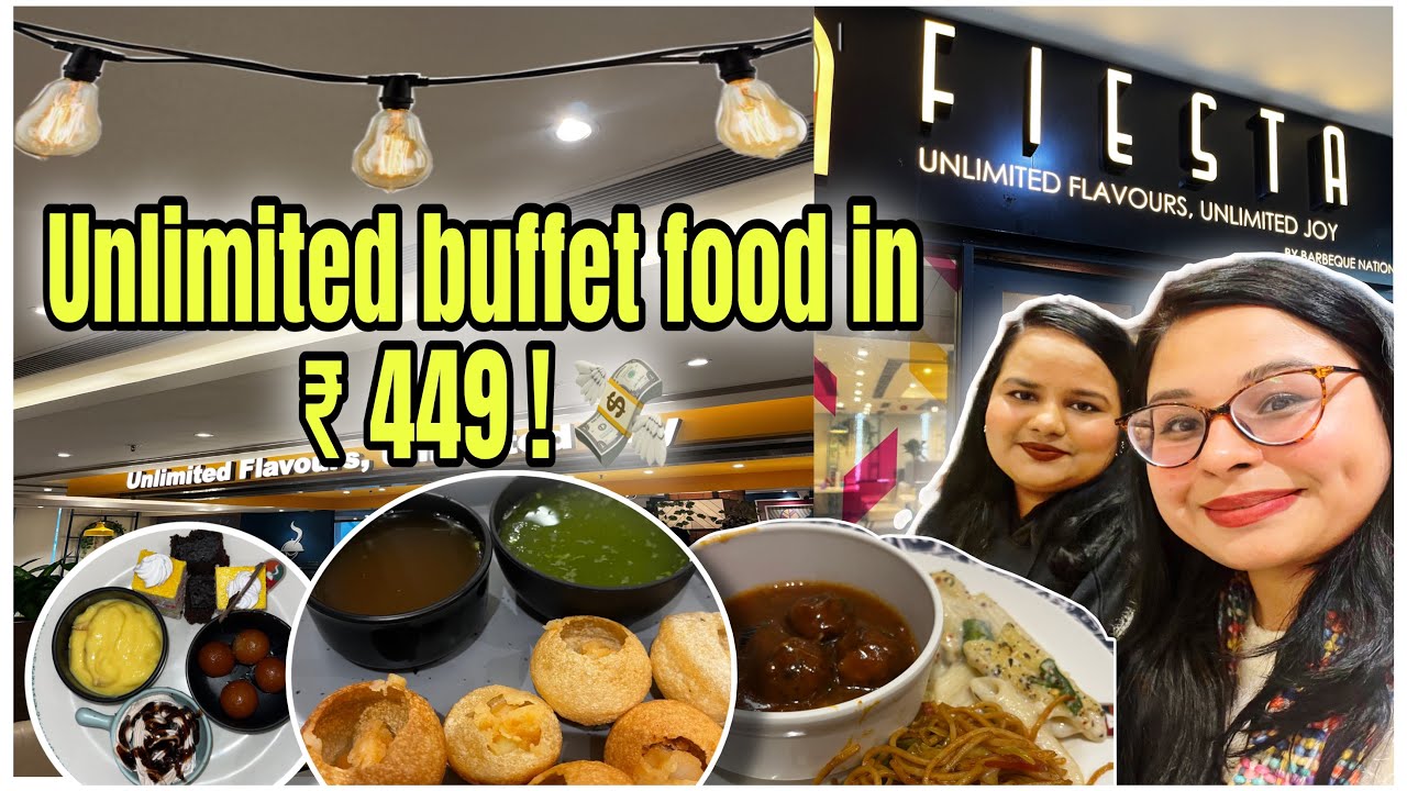 unlimited buffet food in *₹449*💸| *FIESTA* by barbeque nation| vlog ...