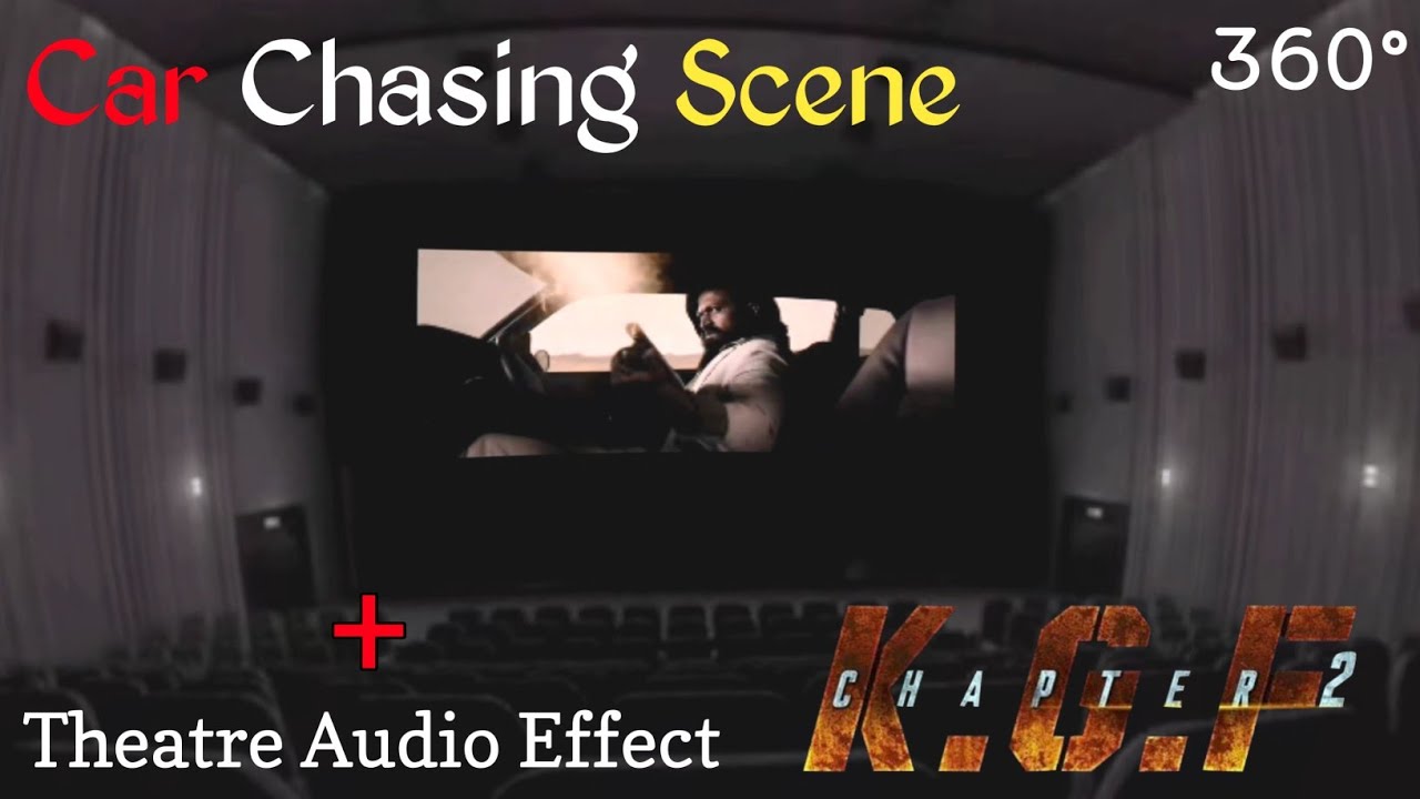 KGF Chapter 2 : Car Chasing Scene In Theatre Effect In 360° #KGFChapter2 - YouTube