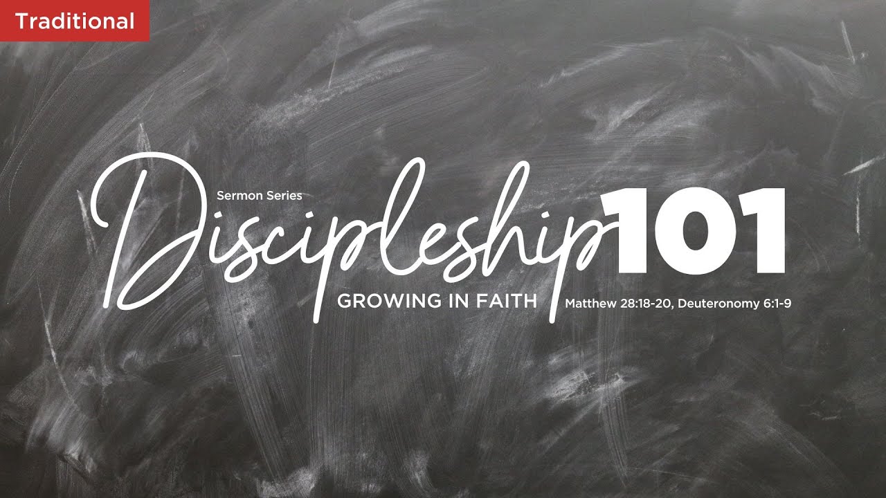 Discipleship 101: Growing in Faith | Traditional Service 05-21-23 - YouTube