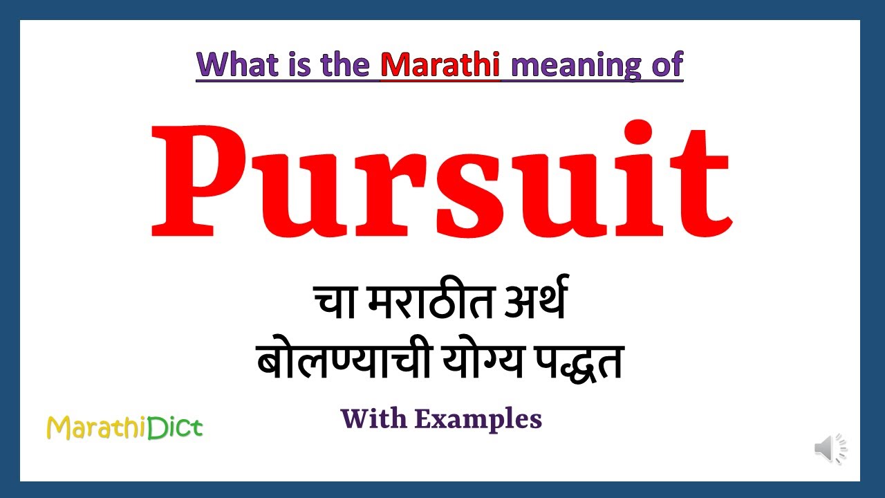 Pursuit Meaning In Marathi Pursuit Pursuit In Marathi