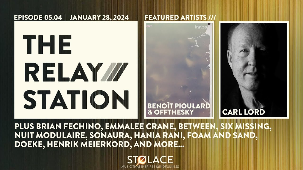 Featuring ambient artists Benoît Pioulard & Offthesky and Carl Lord ...