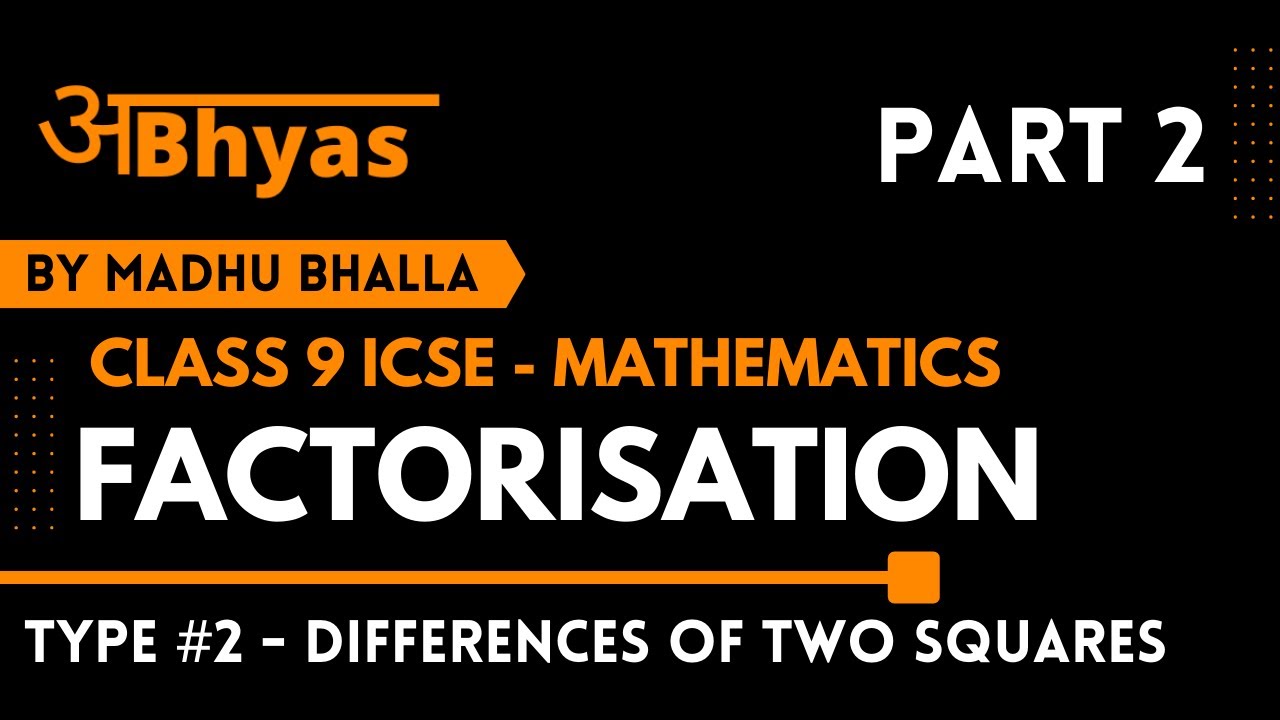 Factorisation Class 9 ICSE Type 2 ML AGGARWAL Mathematics Part 2 factorisation-class-9-icse-type-2-ml-aggarwal-mathematics-part-2