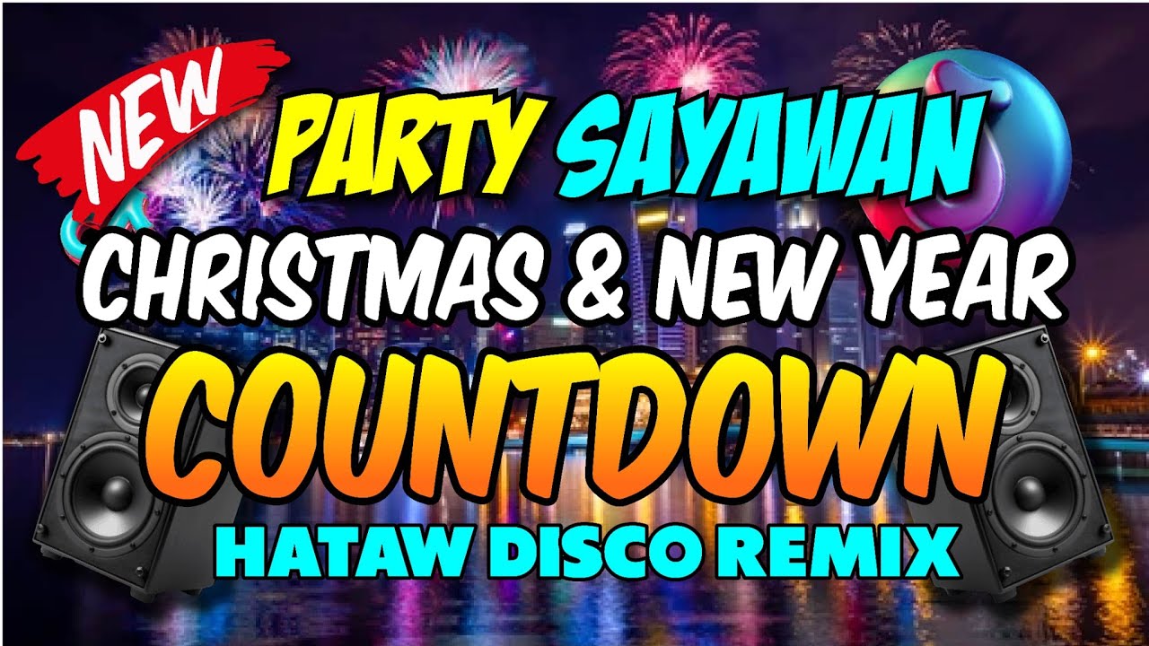 Party Sayawan | Christmas and New Year Countdown - YouTube