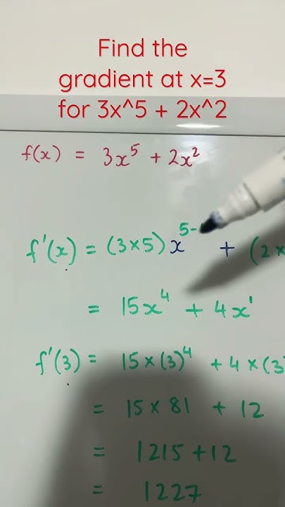 Find the gradient at x = 3 if f(x) = 3x^5 + 2x^2 #calculus # ...