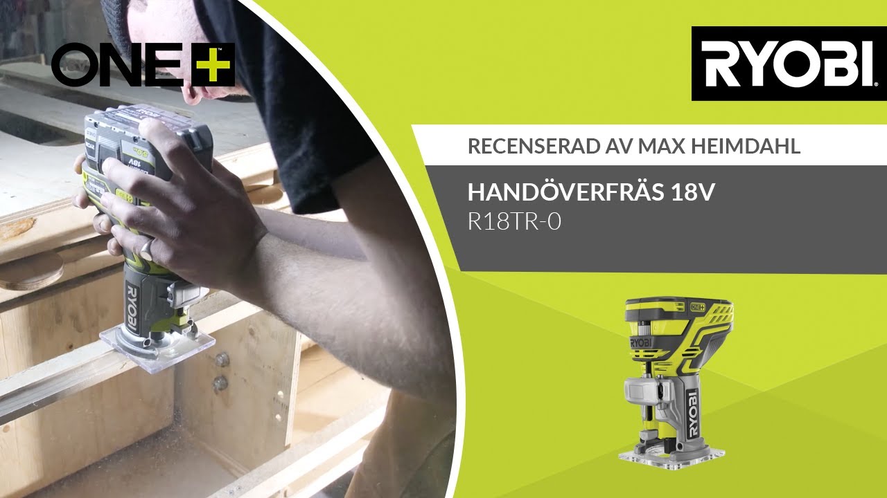 RYOBI® Kundrecension - Handöverfräs 18V [R18TR-0] - YouTube