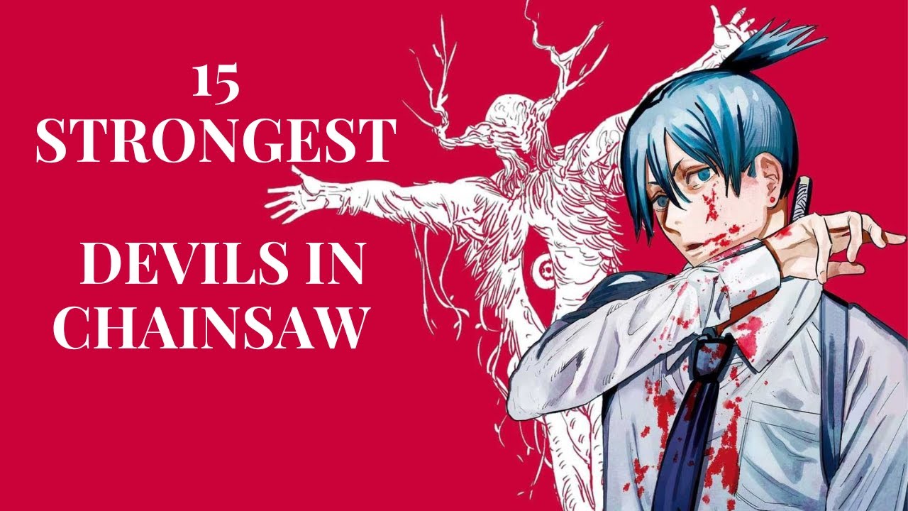 15 Strongest Devils in Chainsaw Man | Ranked | #anime #chainsawman ...