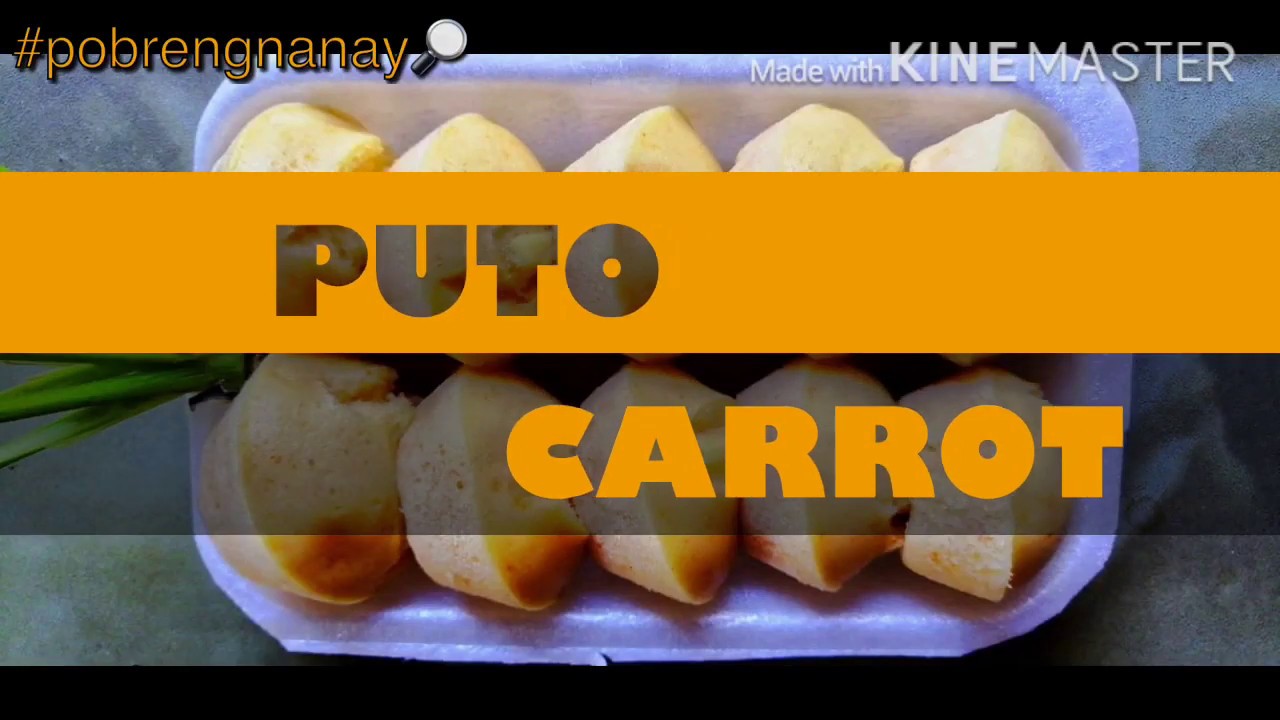 PUTO CARROT | HOW TO COOK PUTO CARROT - YouTube