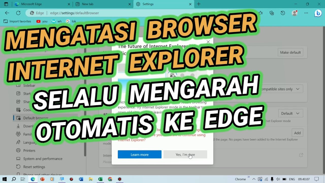 Mengatasi Internet Explorer Selalu Mengarah / Pindah ke Microsoft Edge Saat Digunakan - YouTube
