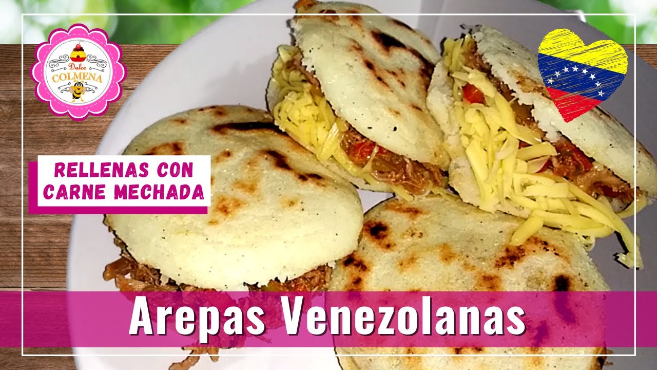 Arepas Venezolanas rellenas de carne mechada / Venezuelan Arepas ...