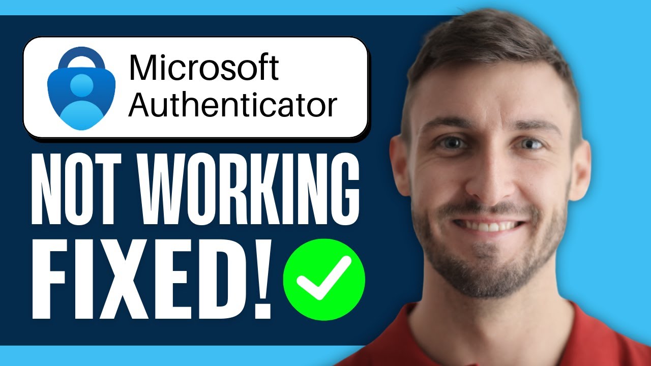 How to Fix Microsoft Authenticator App Not Working (Multiple Solutions ...