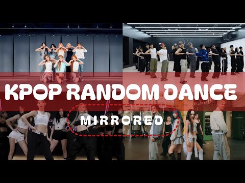 ~ { KPOP RANDOM DANCE MIRRORED / FUN 💃 } ~