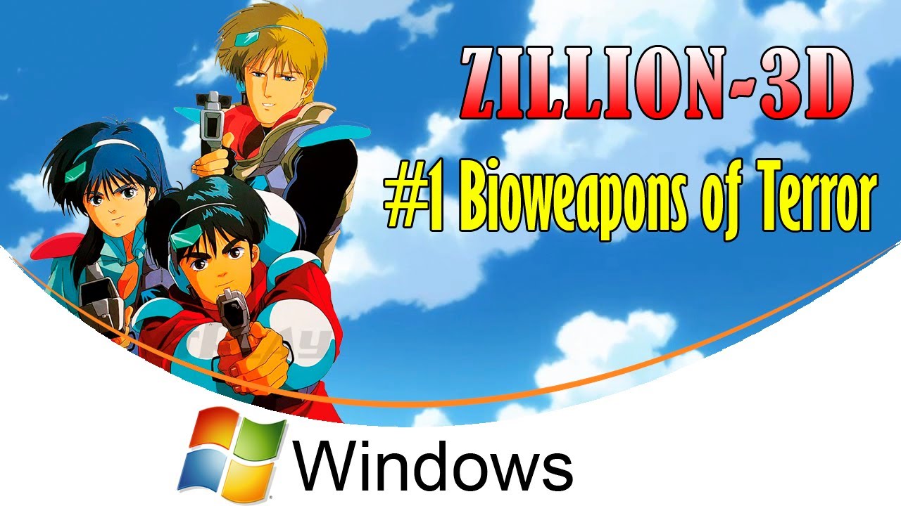 Zillion 3D, Ep.1: Bioweapons of Terror [Windows] - YouTube