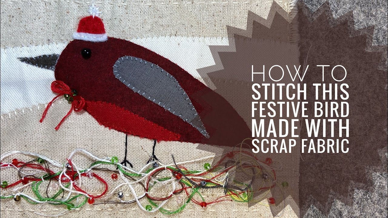 Slow Stitch This Festive Bird Made of Scrap Fabric - Needle Turn ...