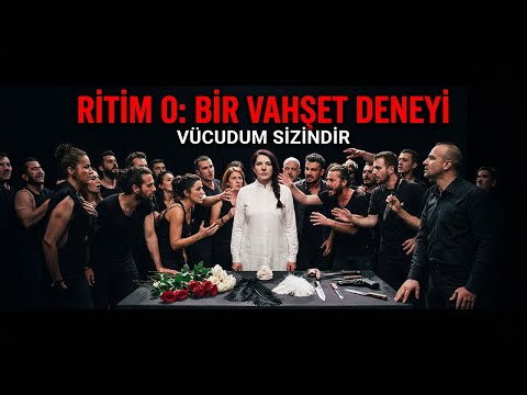 RİTİM 0: İnsan Vahşetinin Sınırları! Bir Sanat Deneyi Neden Kontrolden Çıktı?