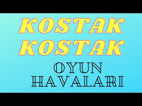 KOSTAK KOSTAK ANKARA OYUN HAVALARI