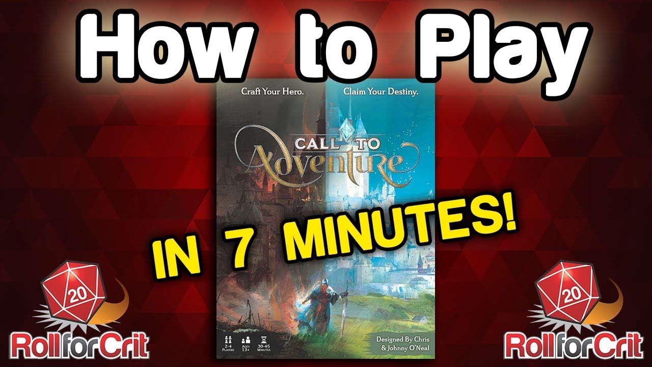 How to Play Call to Adventure - YouTube