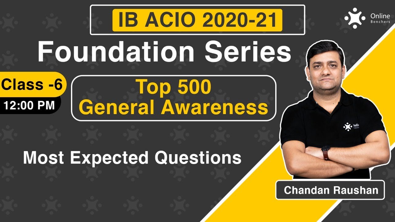 12 PM - Top 500 Most Expected Questions | General Awareness | IB ACIO ...