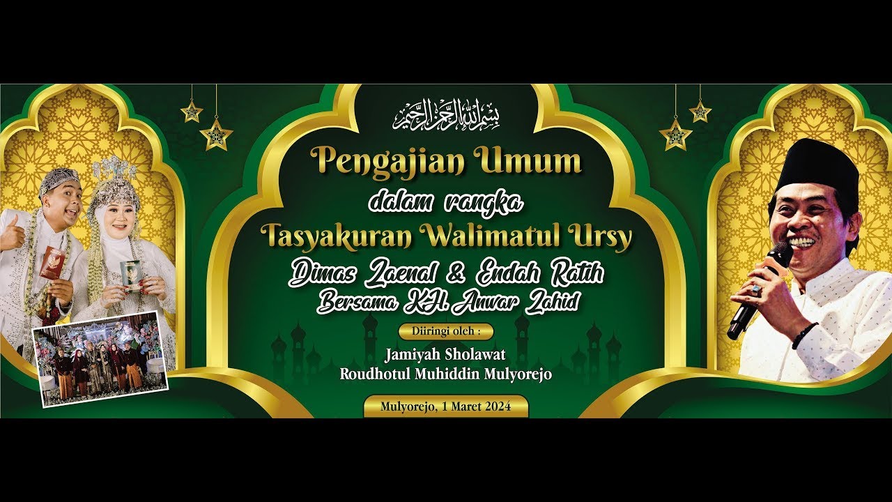 🔴 LIVE KH. ANWAR ZAHID | TASYAKURAN WALIMATUL URSY DIMAS & ENDAH ...