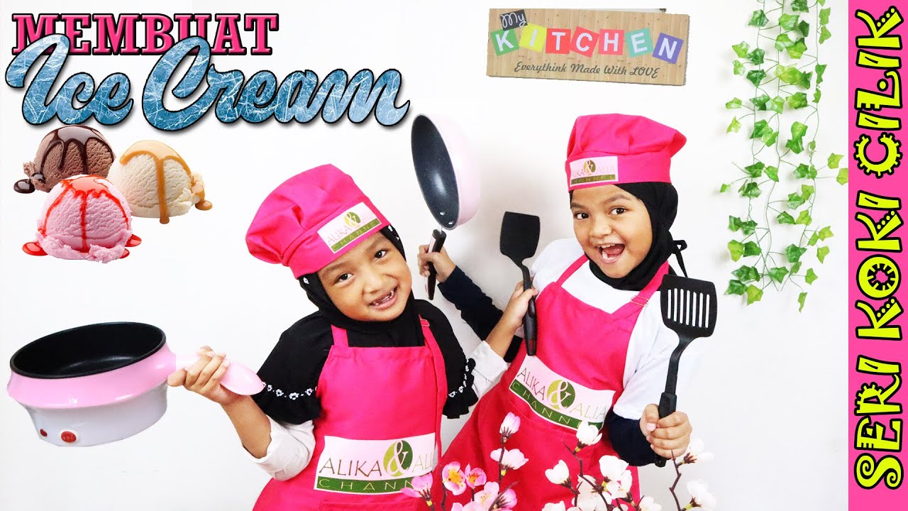 KOKI CILIK | MEMBUAT ICE CREAM| GAMPANG DAN PRAKTIS - YouTube