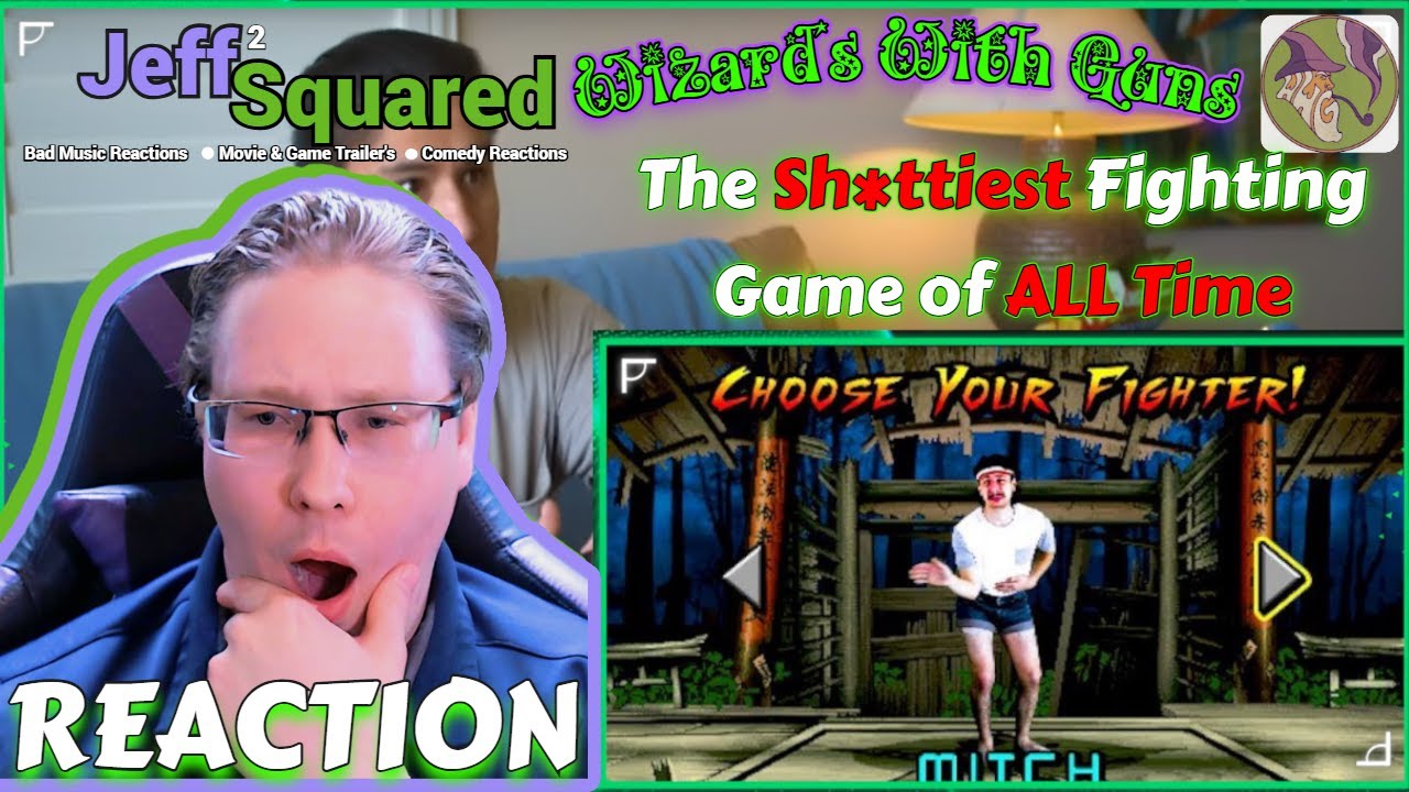 The Sh*ttiest Fighting Game of ALL Time | REACTION (Wizards With Guns ...