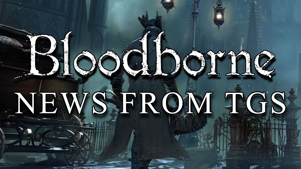 Bloodborne - Western Release Date, Alpha Test, New Trailer, TGS News ...
