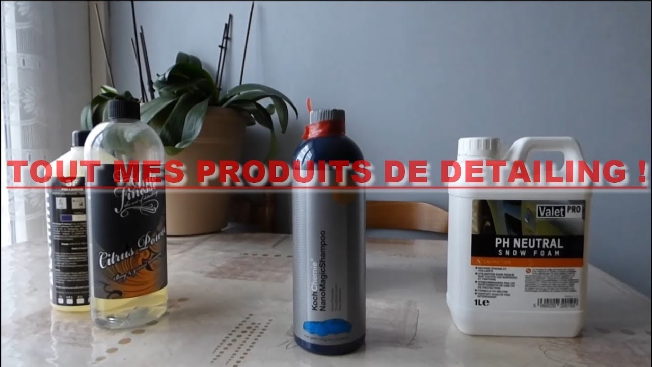 Mes produits de DETAILING et esthétique automobile pour une voiture ...
