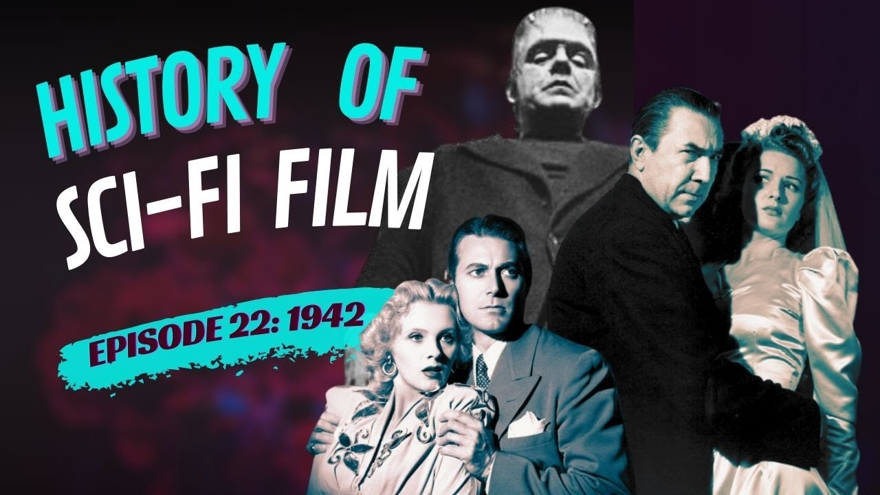 History of Sci-Fi Film- 1942- Robots and Ray Guns Episode 22 - YouTube