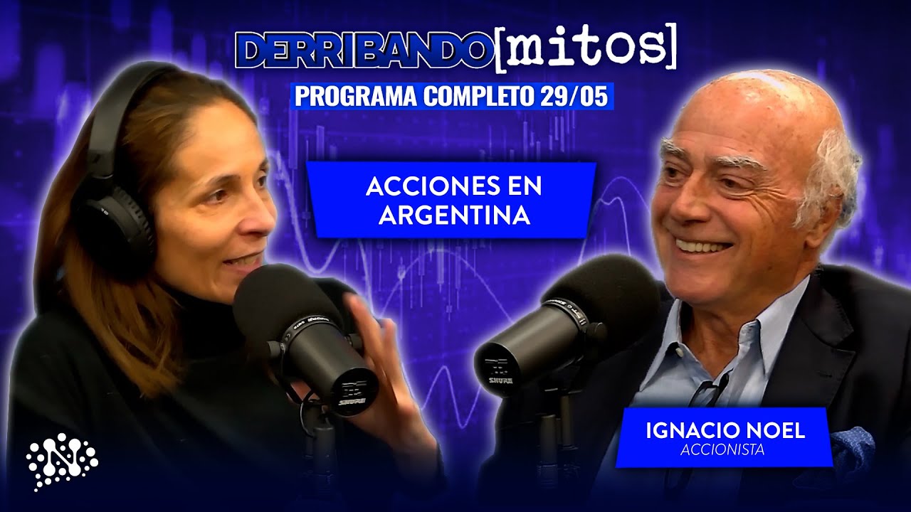 Julieta Tarrés: Derribando Mitos | Con Ignacio Noel (Accionista) !redes ...