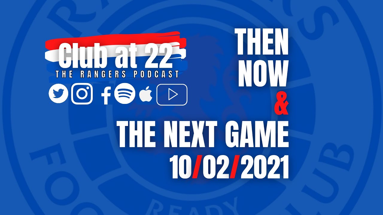 Then, Now & The Next Game - 10/02/2021 - YouTube