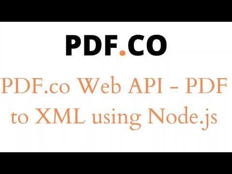 PDF.co Web API – Convert PDF To XML From File using Node.js - YouTube