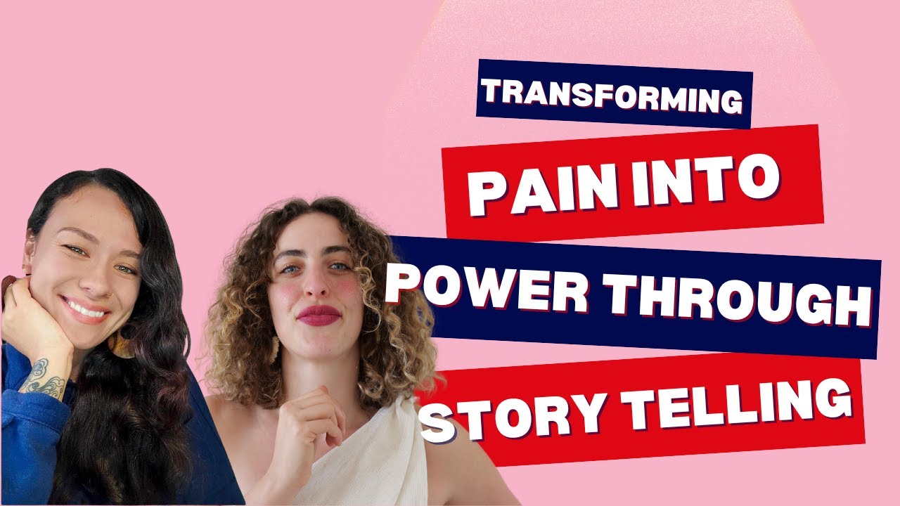 Transforming Pain into Power Through Story Telling - YouTube