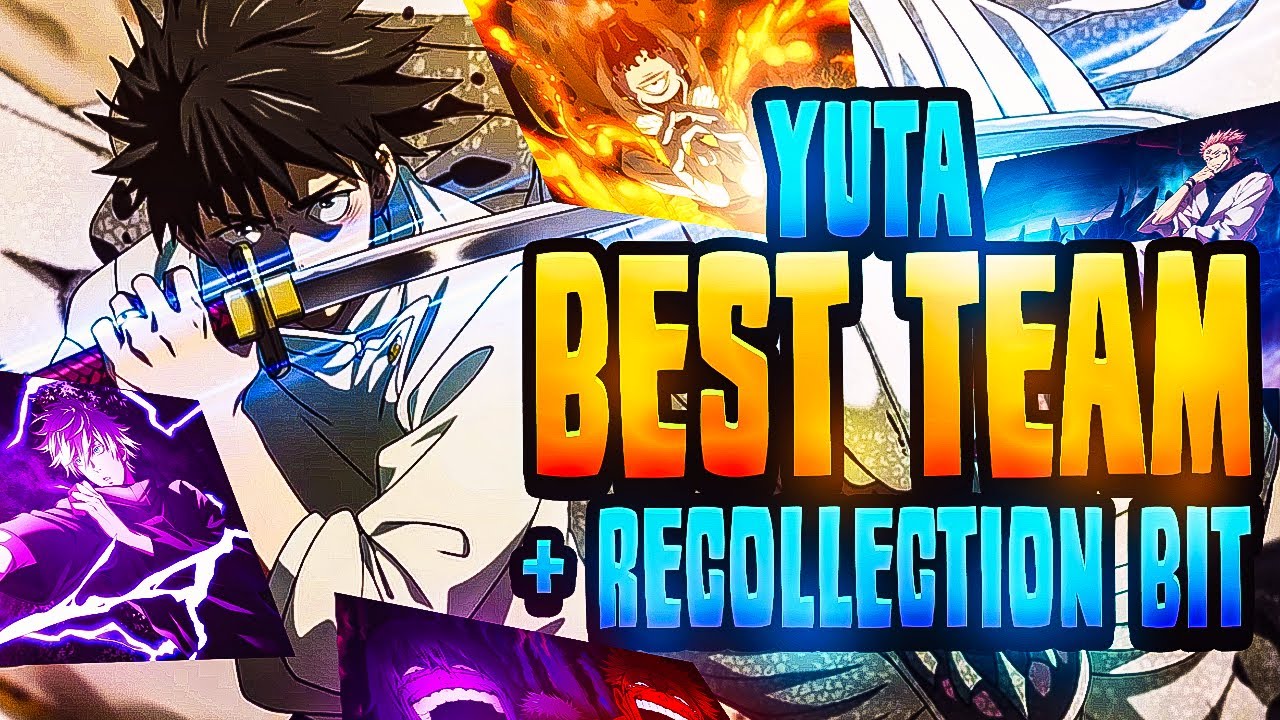 BUSTED! Yuta Build & Guide (Teams, Recollection Bits, Skills & More ...