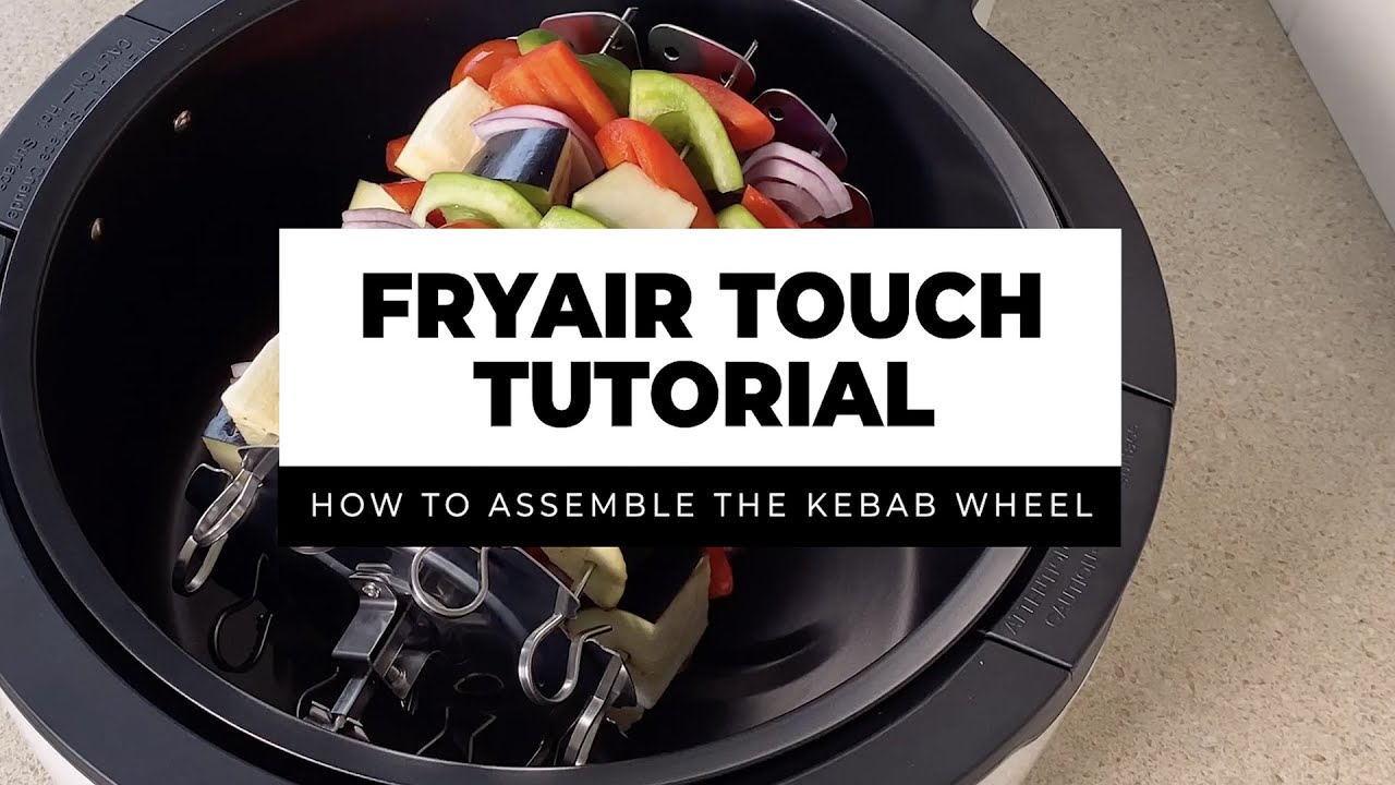 FryAir™ How to Assemble the Kebab Wheel - YouTube