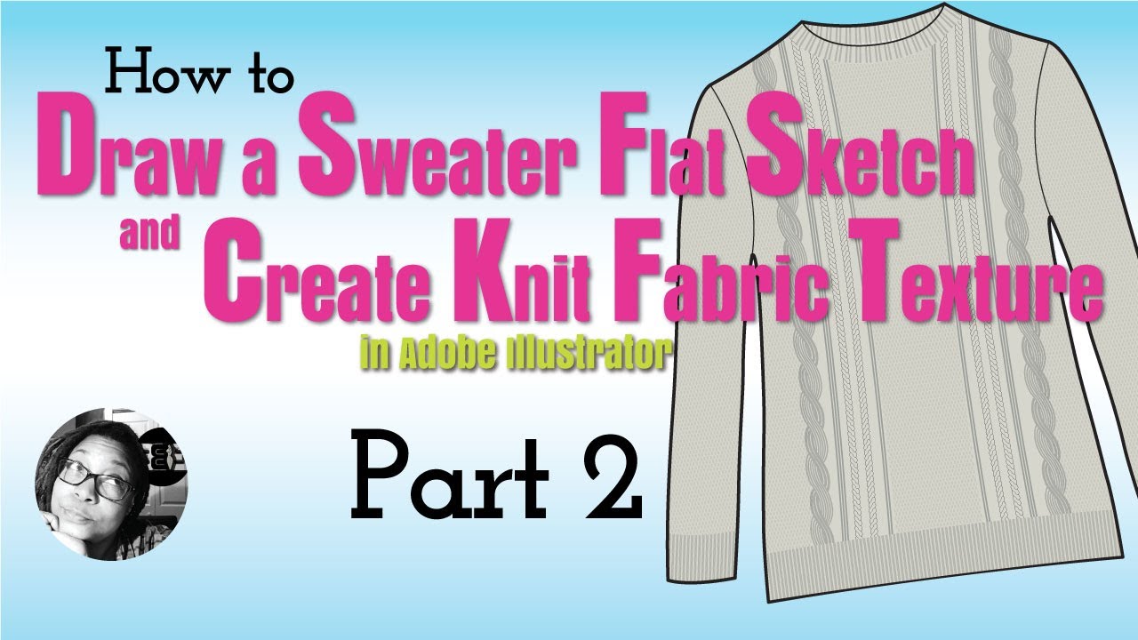 How to Draw a Sweater Sketch and Create Knit Fabric Texture in ...