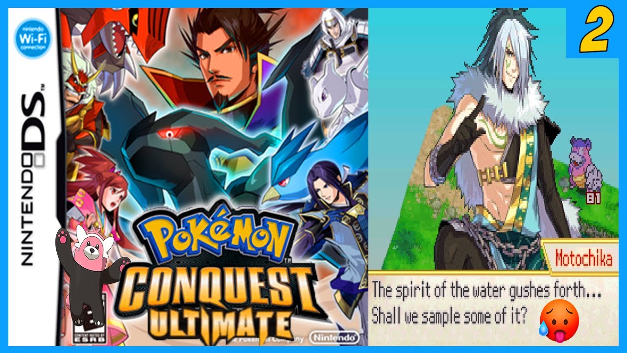 Pokemon Conquest Ultimate Part 2 - Let us Sample The Gushing Waves ...